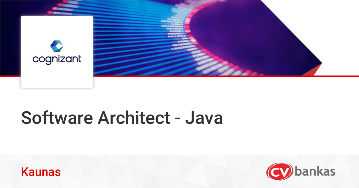 Software Architect - Java Kaune, UAB „Cognizant Technology Solutions ...