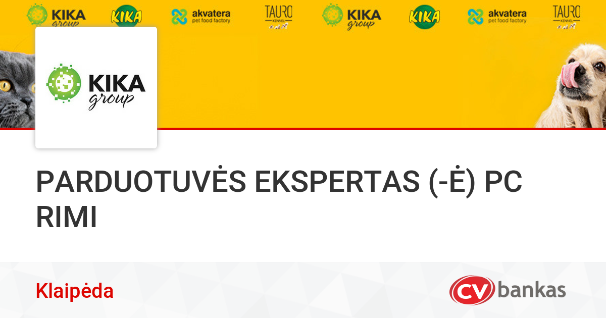 PARDUOTUVĖS EKSPERTAS (-Ė) PC RIMI 🐶 Klaipėdoje, KIKA LT, UAB | CVbankas.lt