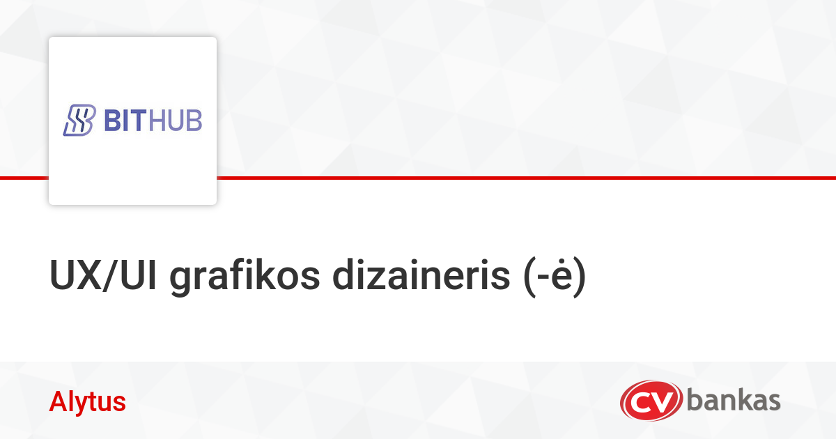 UX/UI grafikos dizaineris (-ė) Alytuje, UAB „Bithub“ | CVbankas.lt