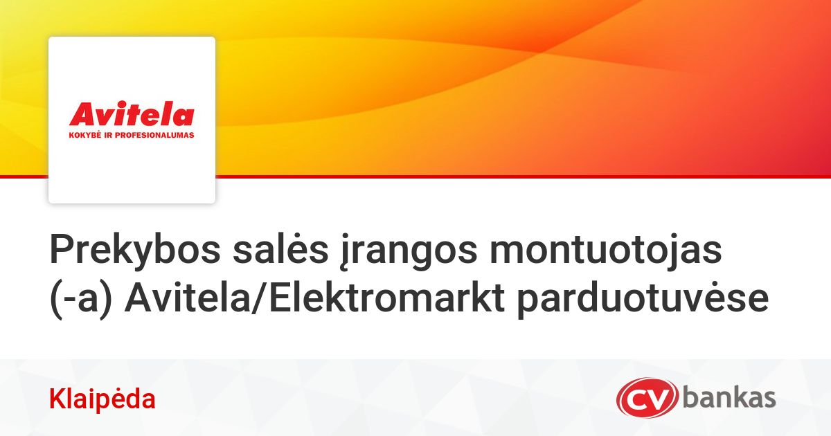 Prekybos salės įrangos montuotojas (-a) Avitela/Elektromarkt ...