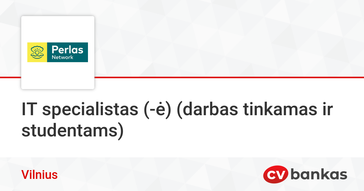 IT specialistas (-ė) (darbas tinkamas ir studentams) Vilniuje, UAB ...
