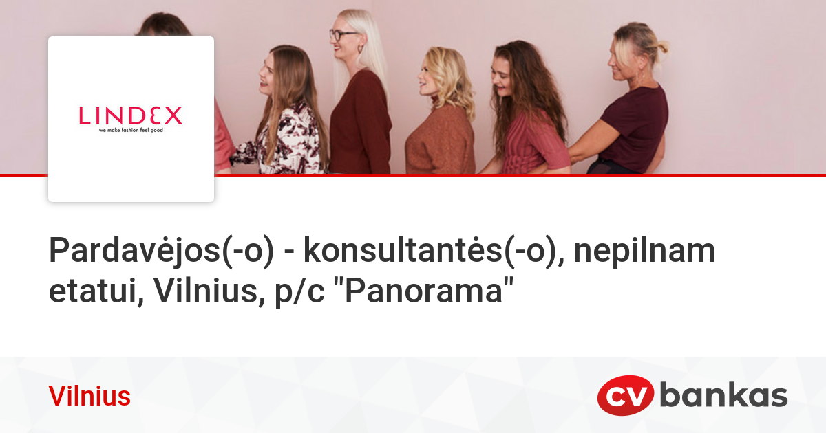 Pardavėjos(-o) - konsultantės(-o), nepilnam etatui, Vilnius, p/c "Panorama" Vilniuje, UAB ...