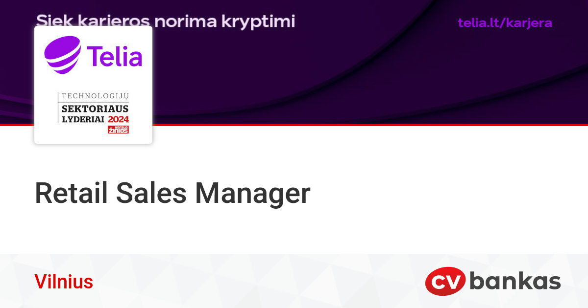 Retail Sales Manager Vilnius, Telia | CVbankas.lt