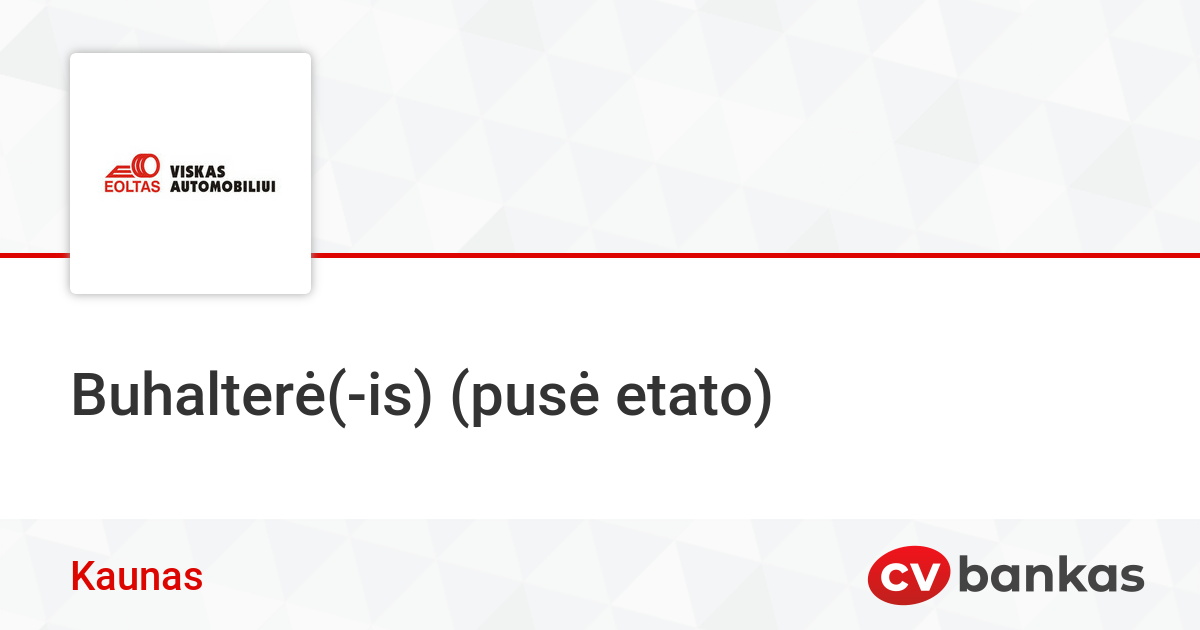 Buhalterė (-is) (pusė etato) Kaune, EOLTAS grupė | CVbankas.lt