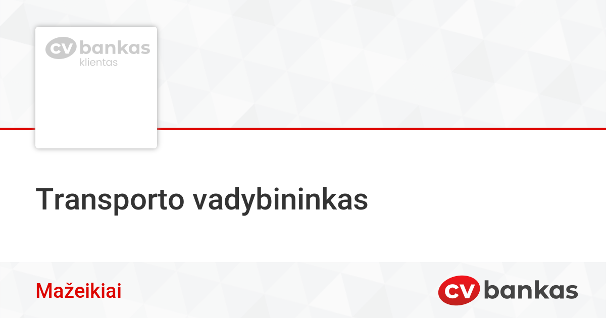 Transporto vadybininkas Mažeikiuose, UAB „Isma“ | CVbankas.lt