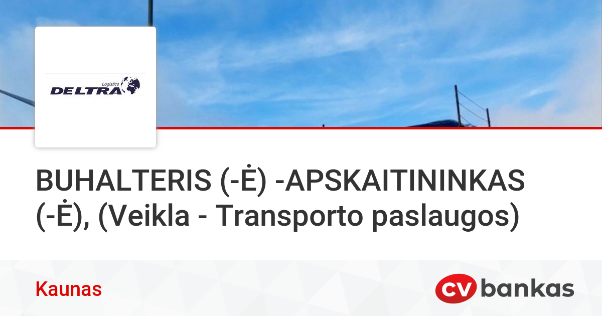 BUHALTERIS (-Ė) -APSKAITININKAS (-Ė), (Veikla - Transporto paslaugos ...