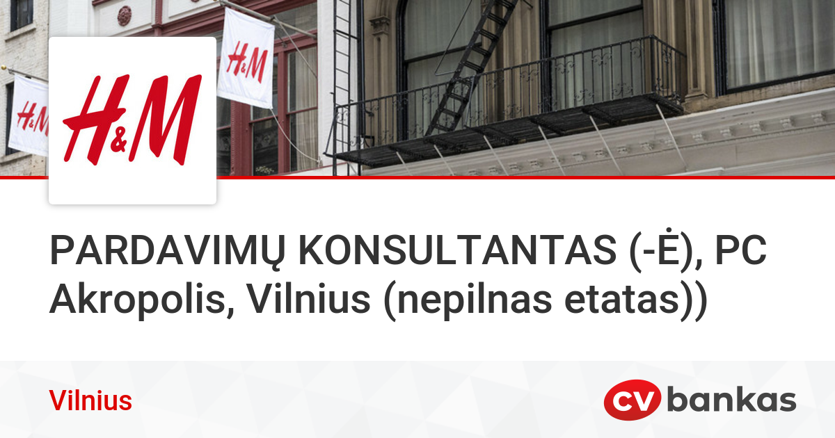 PARDAVIMŲ KONSULTANTAS (-Ė), PC Akropolis, Vilnius (nepilnas etatas ...