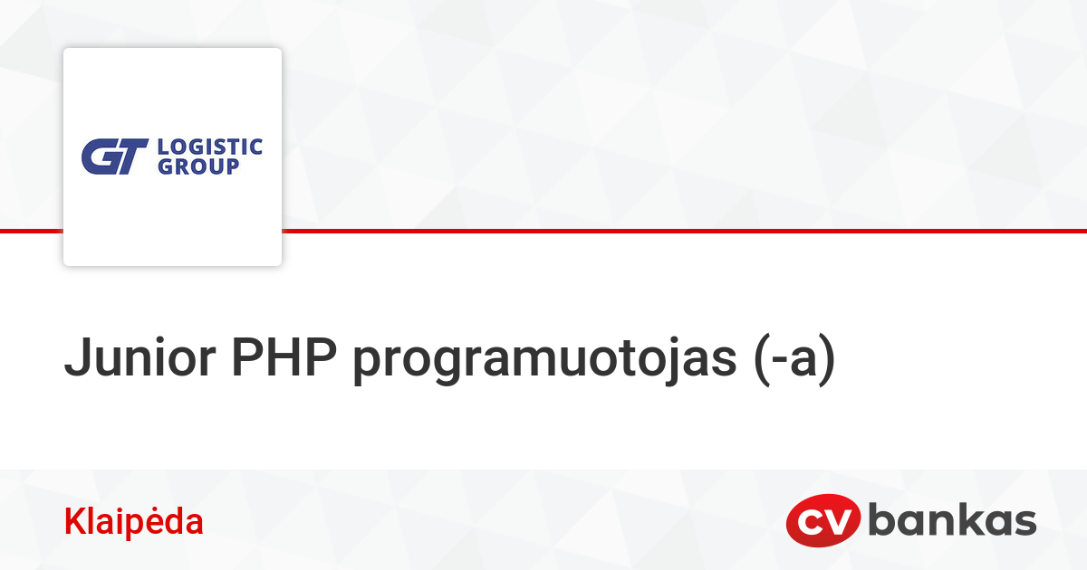 Junior PHP programuotojas (-a) Klaipėdoje, UAB „Gedlito transportas“ | CVbankas.lt