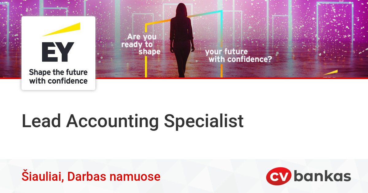 Lead Accounting Specialist Šiauliai, Work from home, EY | CVbankas.lt
