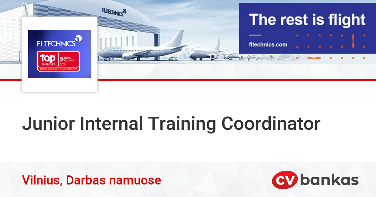 Junior Internal Training Coordinator Vilnius, Work from home, UAB „FL Technics“ | CVbankas.lt