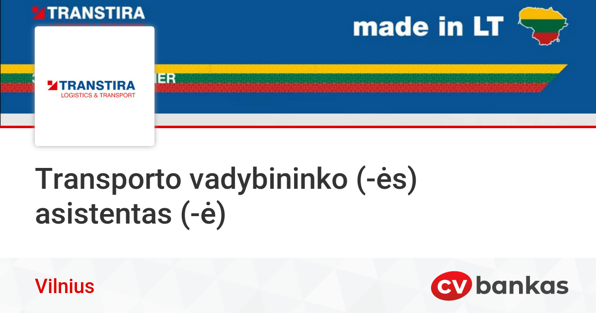 Transporto vadybininko (-ės) asistentas (-ė) Vilniuje, UAB „Transtira“ | CVbankas.lt