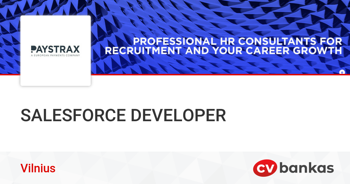 SALESFORCE DEVELOPER Vilnius, UAB Emplonet | CVbankas.lt