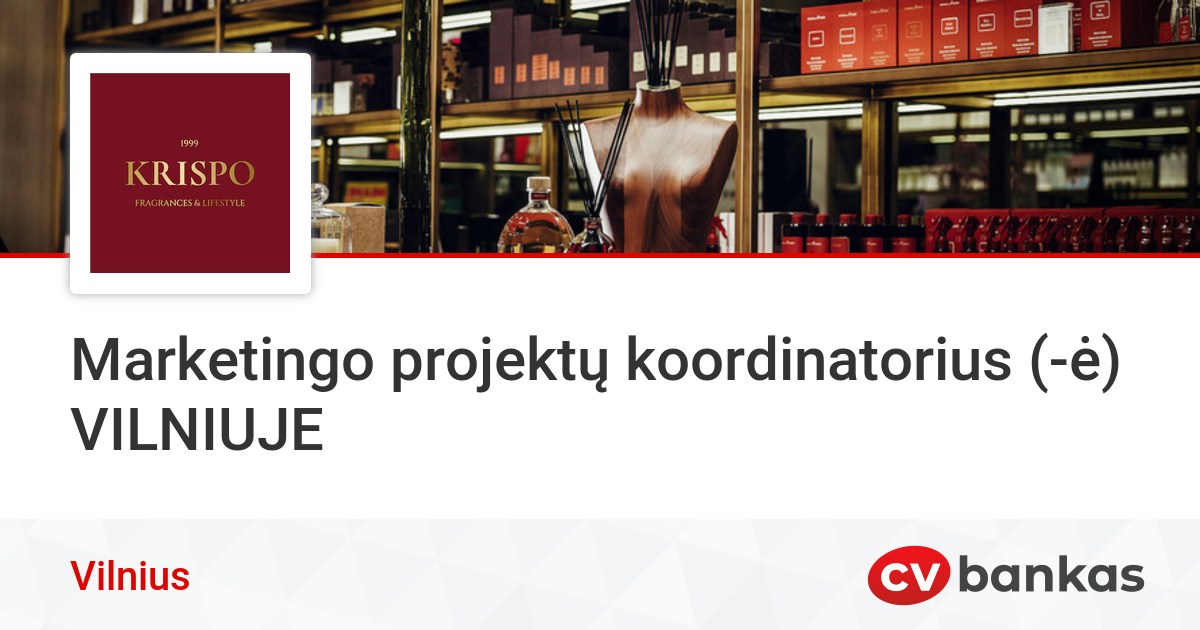 Marketingo projektų koordinatorius (-ė) VILNIUJE Vilniuje, UAB „Krispo“ | CVbankas.lt