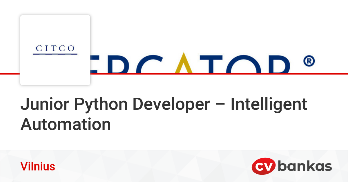 Junior Python Developer – Intelligent Automation Vilnius, Citco Group ...