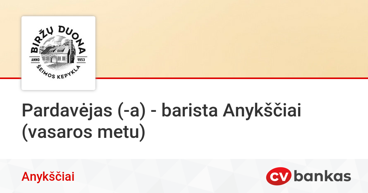 Pardavėjas (-a) - barista Anykščiai (vasaros metu) Anykščiuose, UAB ...
