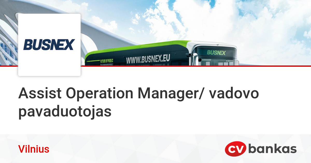 Assist Operation Manager/ vadovo pavaduotojas (-a) Vilniuje, UAB ...