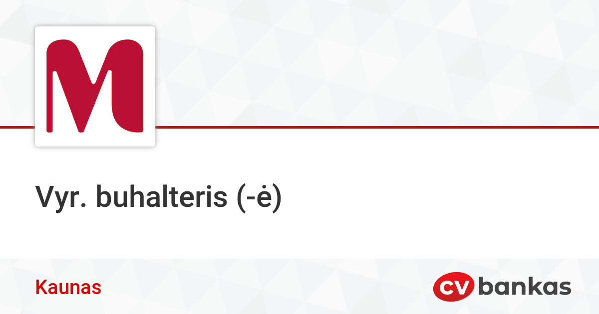 Vyr. buhalteris (-ė) Kaune, UAB „Magnum Medical“ | CVbankas.lt