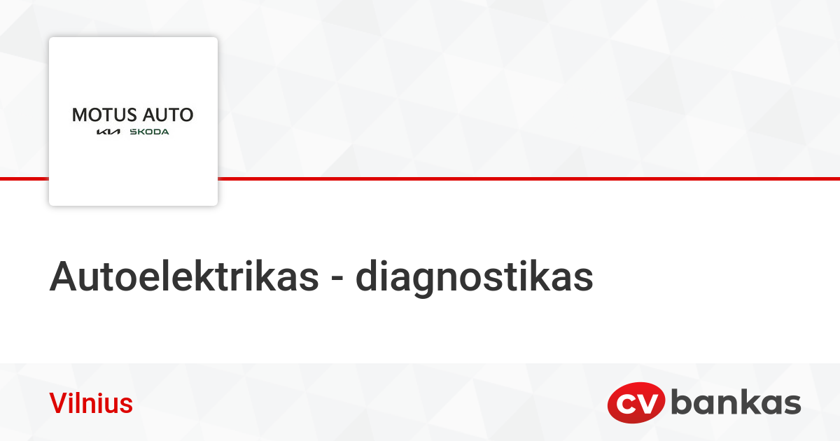 Autoelektrikas - diagnostikas Vilniuje, UAB Motus auto | CVbankas.lt