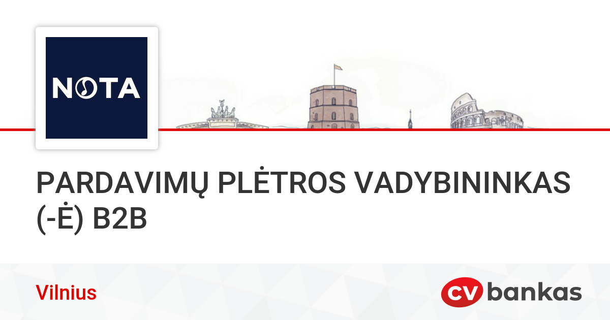 PARDAVIMŲ PLĖTROS VADYBININKAS (-Ė) B2B Vilniuje, Prima NOTA, UAB | CVbankas.lt
