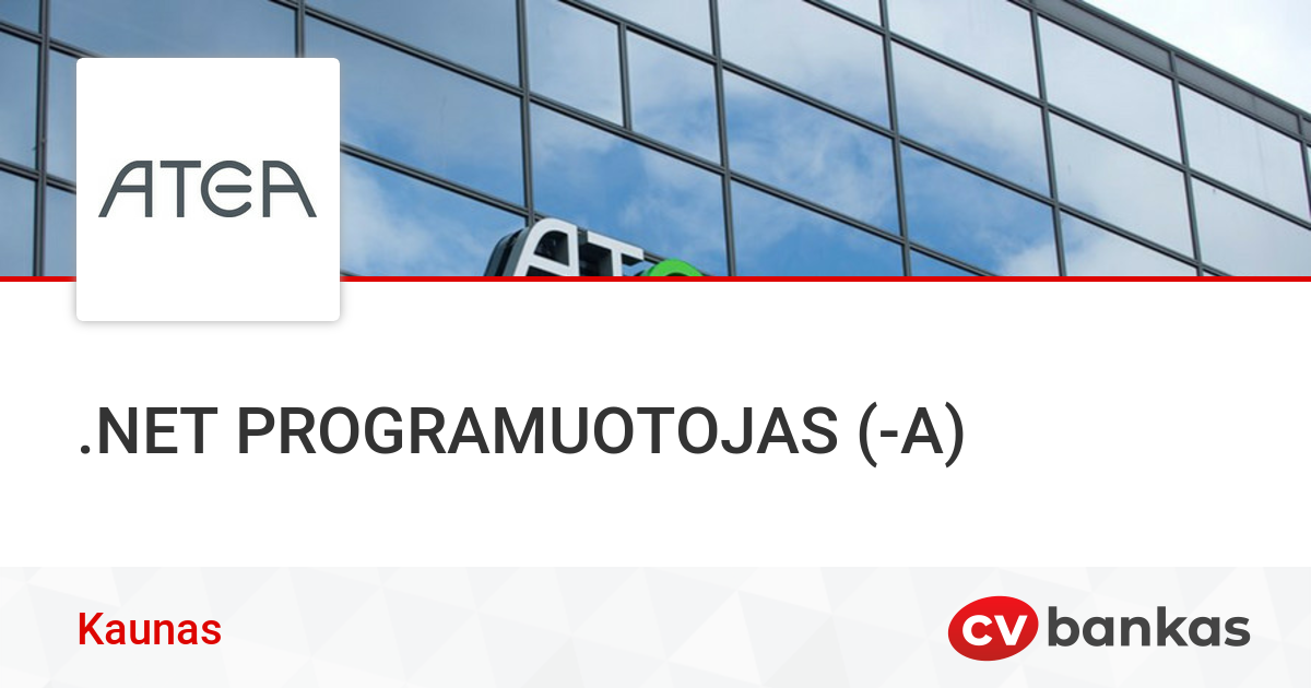 .NET PROGRAMUOTOJAS (-A) Kaune, ATEA grupė | CVbankas.lt
