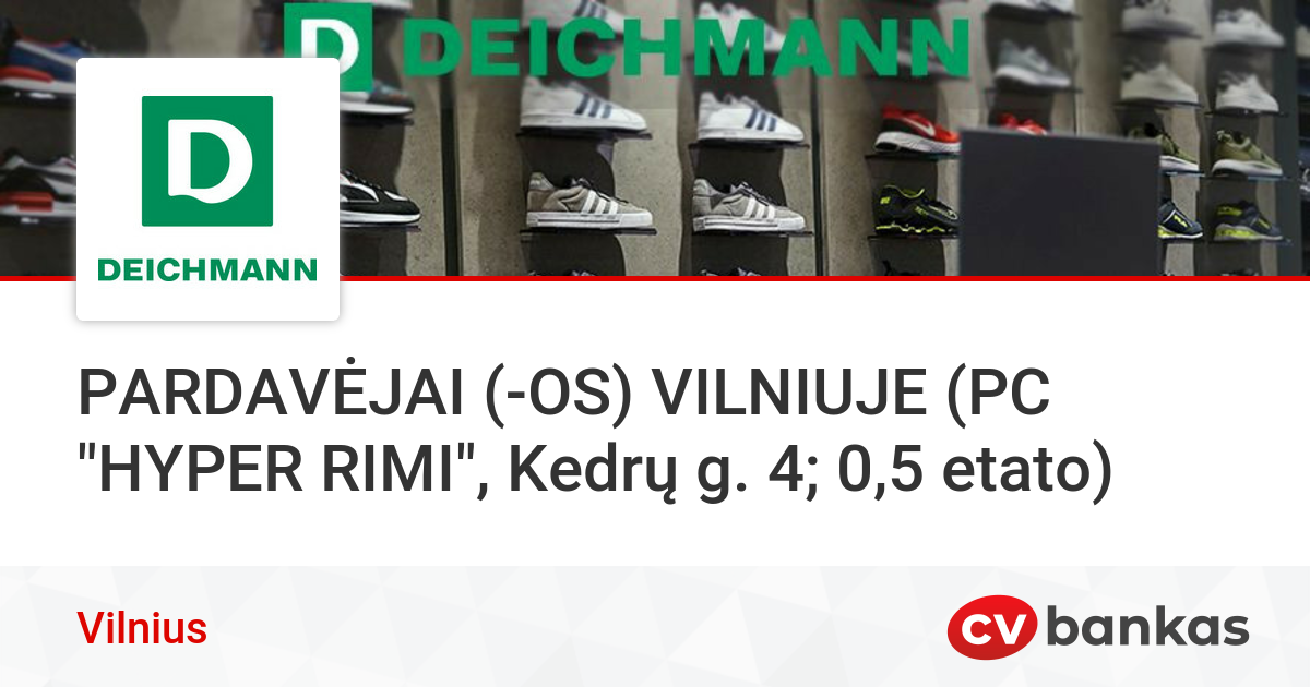 PARDAVĖJAI (-OS) VILNIUJE (PC "HYPER RIMI", Kedrų g. 4; 0,5 etato ...