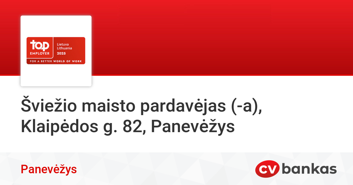 Šviežio maisto pardavėjas (-a), Klaipėdos g. 82, Panevėžys Panevėžyje ...