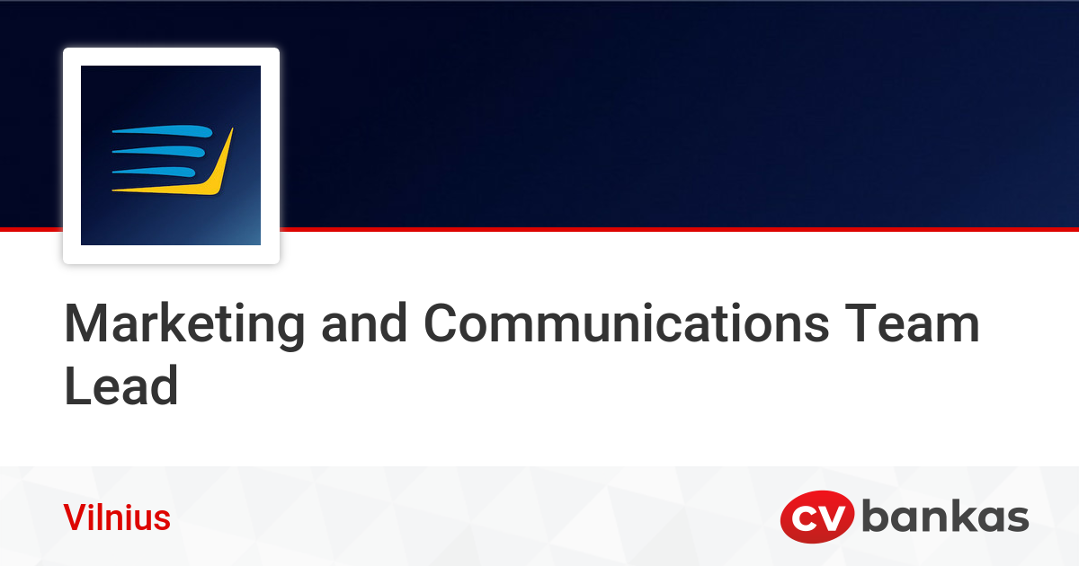 Marketing and Communications Team Lead Vilnius, UAB „cargoGO Logistics“ | CVbankas.lt