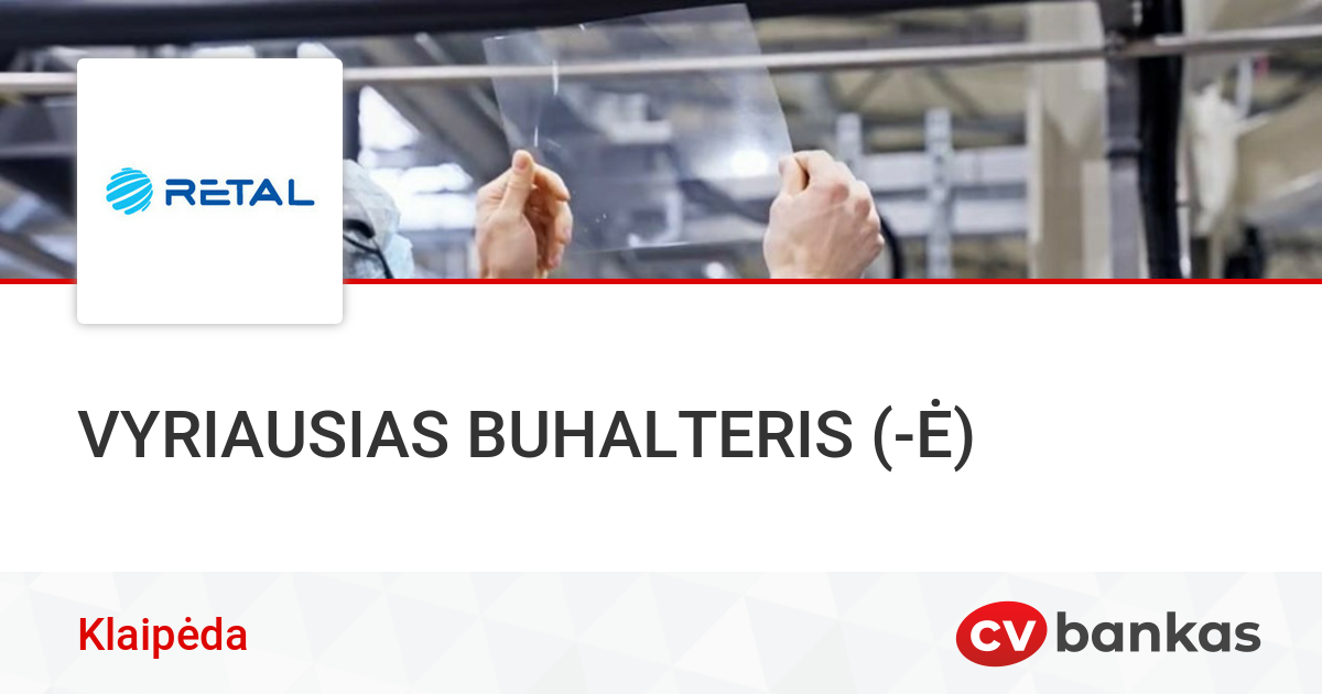 VYRIAUSIAS BUHALTERIS (-Ė) Klaipėdoje, RETAL GROUP | CVbankas.lt
