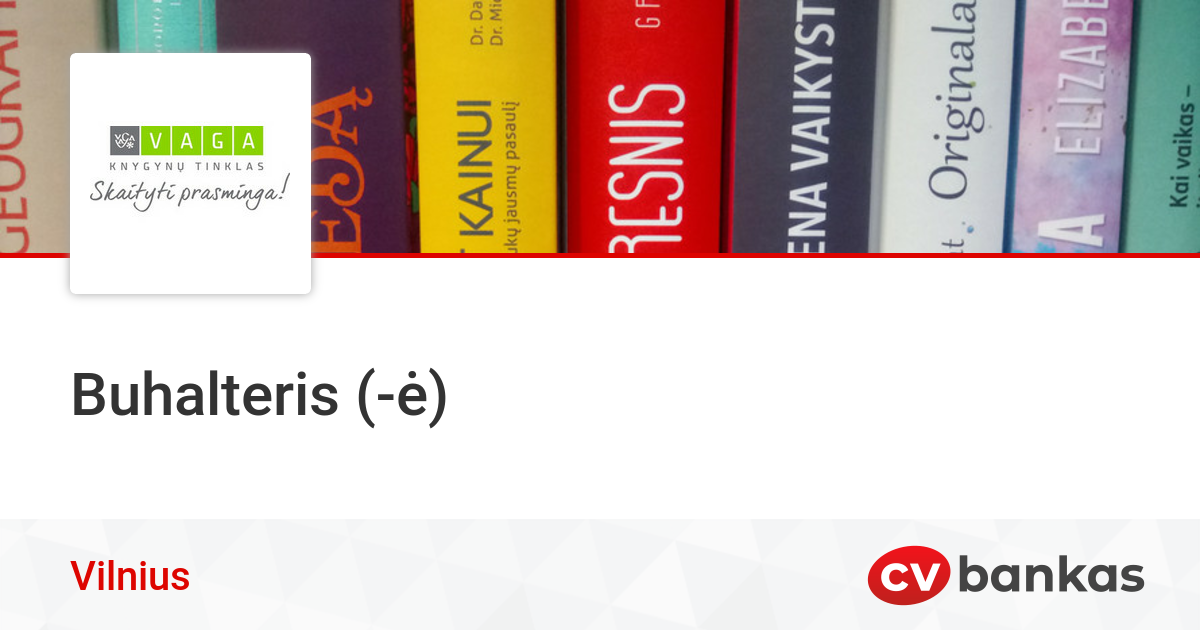 Buhalteris (-ė) Vilniuje, UAB „VAGOS prekyba“ | CVbankas.lt