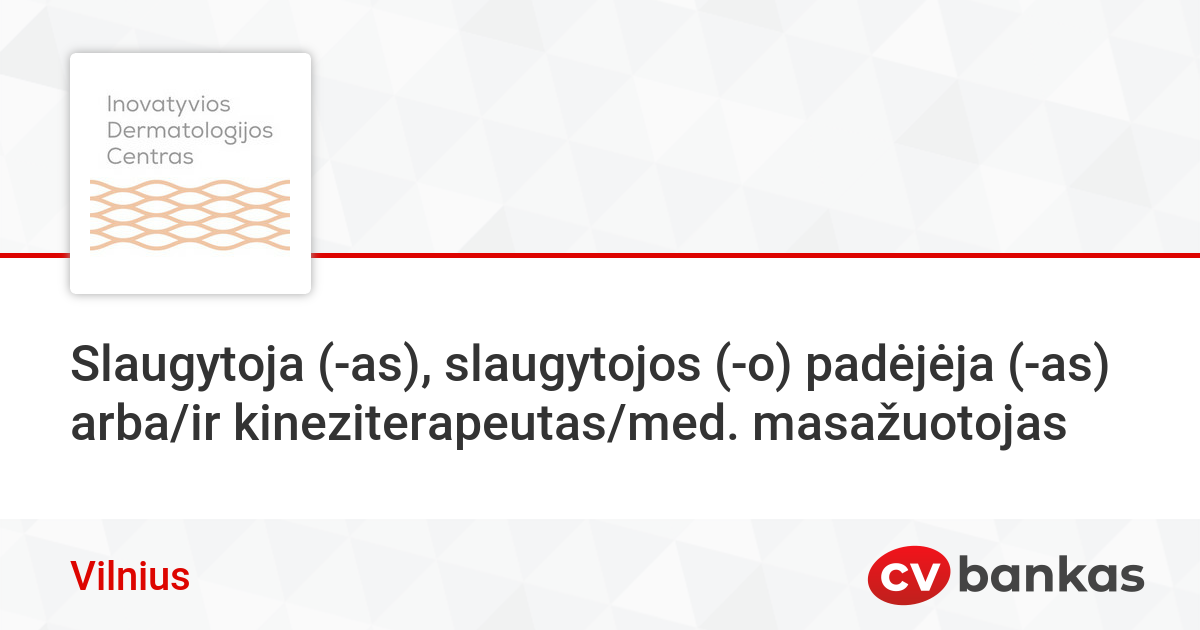 Slaugytoja (-as), slaugytojos (-o) padėjėja (-as) arba/ir ...
