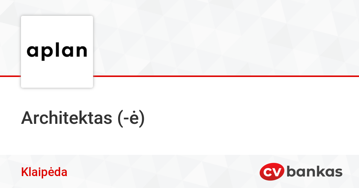 Architektas (-ė) Klaipėdoje, UAB „Aplan“ | CVbankas.lt
