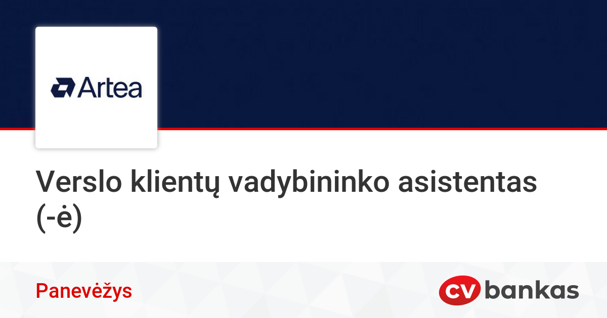 Verslo klientų vadybininko asistentas (-ė) Panevėžyje, AB Artea bankas ...
