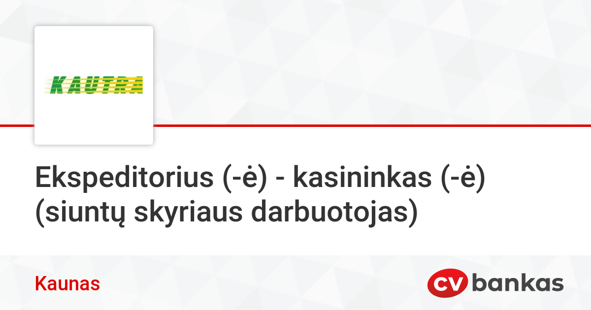 Ekspeditorius (-ė) - kasininkas (-ė) (siuntų skyriaus darbuotojas ...