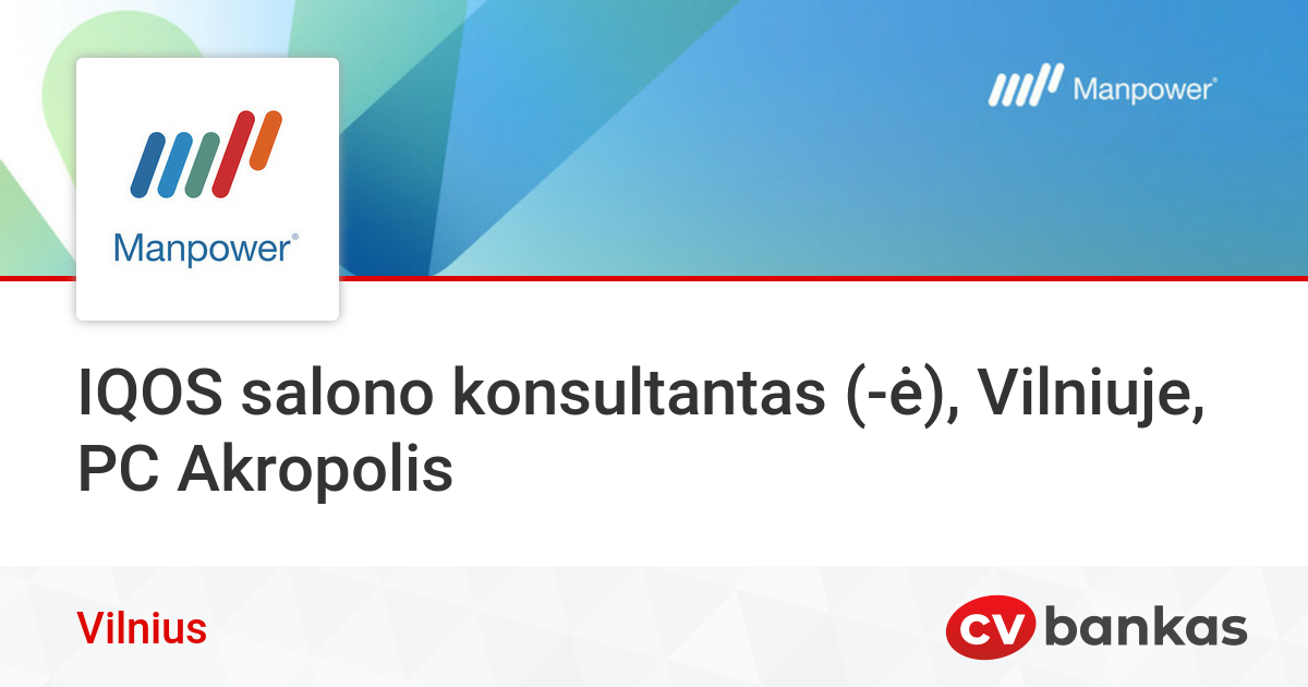 IQOS salono konsultantas (-ė), Vilniuje, PC Akropolis Vilniuje, UAB ...