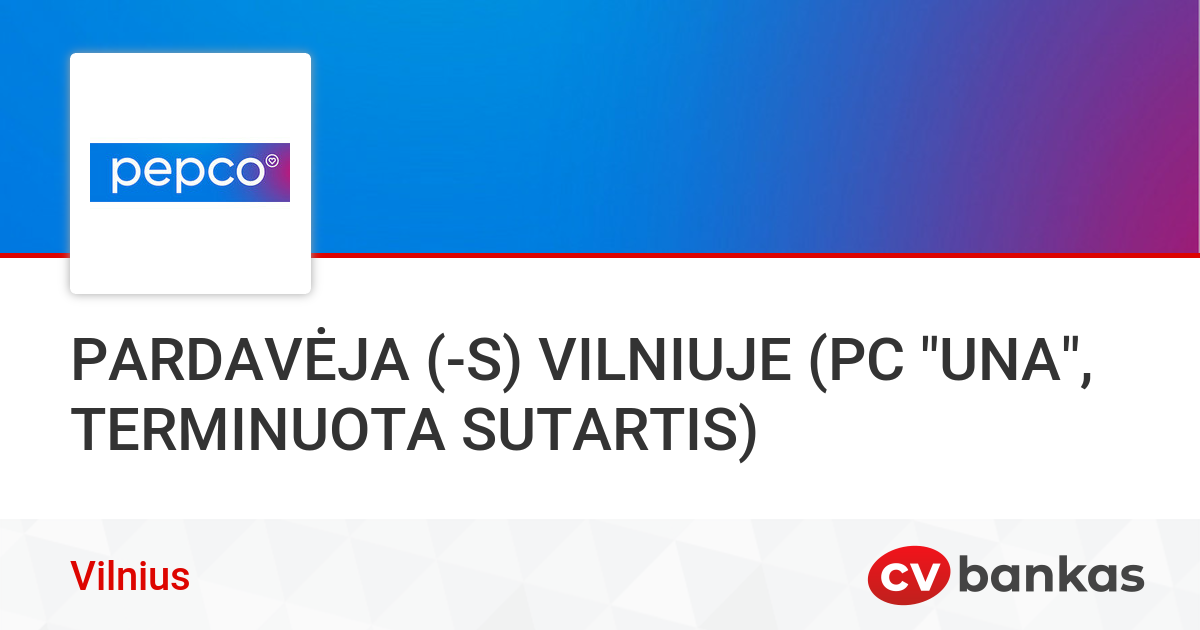 PARDAVĖJA (-S) VILNIUJE (PC "UNA", TERMINUOTA SUTARTIS) Vilniuje, UAB ...