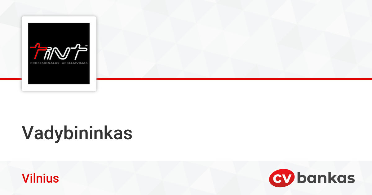 Vadybininkas Vilniuje, UAB „Stiklo tonas“ | CVbankas.lt