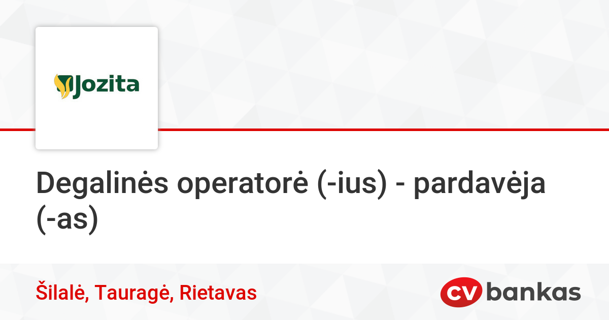 Degalinės operatorė (-ius) - pardavėja (-as) Šilalėje, Tauragėje ...
