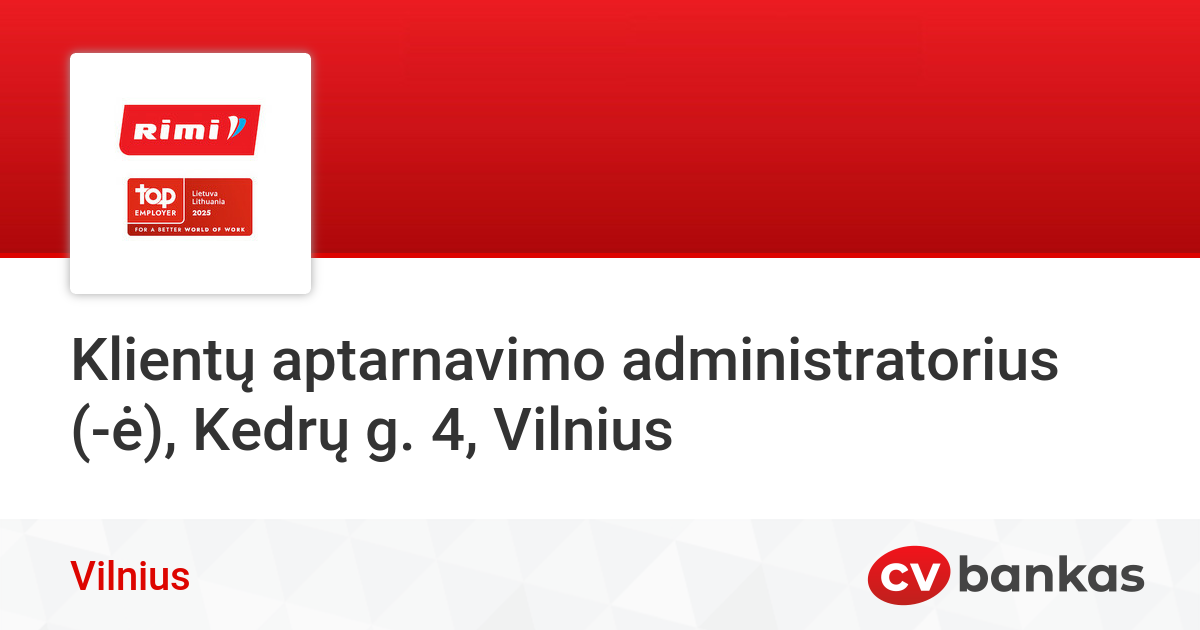 Klientų aptarnavimo administratorius (-ė), Kedrų g. 4, Vilnius Vilniuje ...