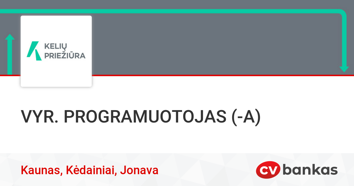 VYR. PROGRAMUOTOJAS (-A) Kaune, Kėdainiuose, Jonavoje, AB „Kelių priežiūra“ | CVbankas.lt
