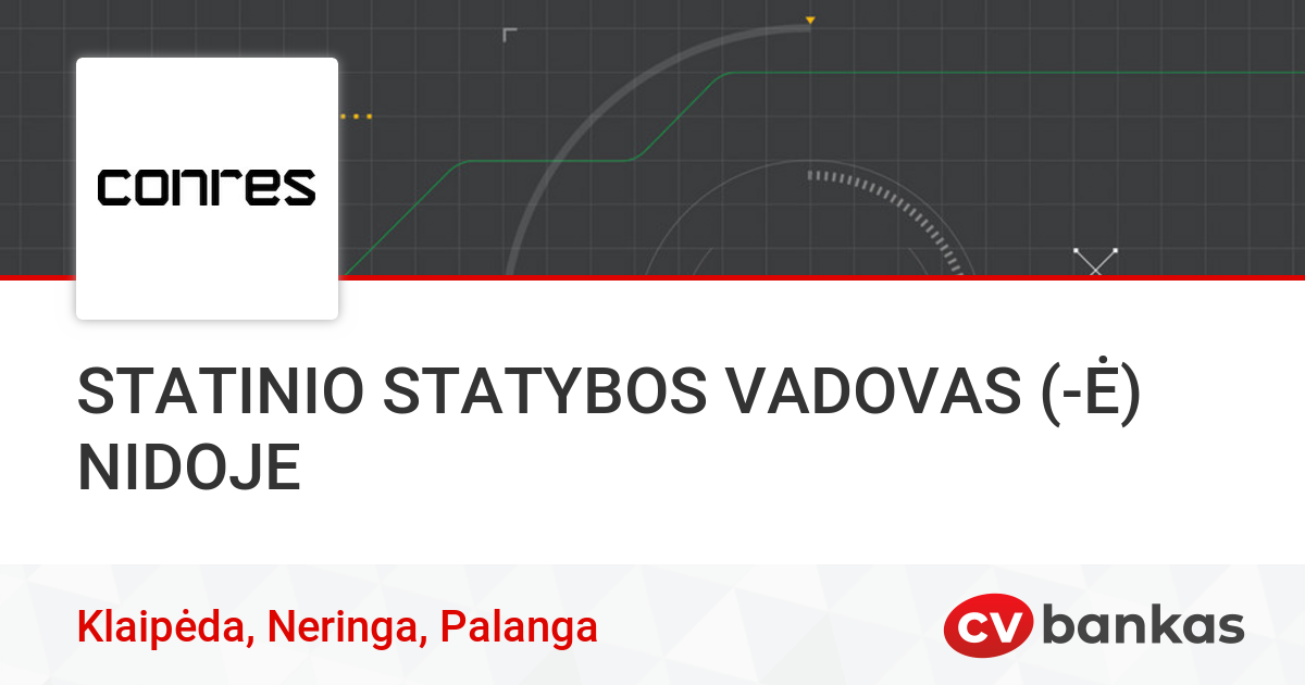 STATINIO STATYBOS VADOVAS (-Ė) NIDOJE Klaipėdoje, Neringoje, Palangoje ...