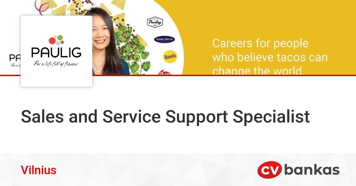 Sales and Service Support Specialist Vilnius, Paulig Lietuva, UAB | CVbankas.lt