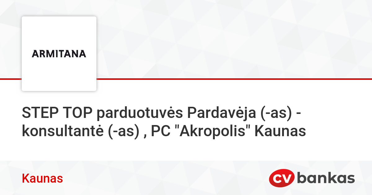 STEP TOP parduotuvės Pardavėja (-as) - konsultantė (-as) , PC ...