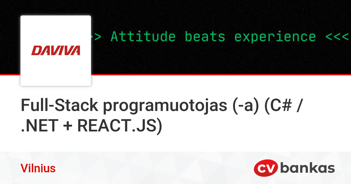 Full-Stack programuotojas (-a) (C# / .NET + REACT.JS) Vilniuje, UAB ...