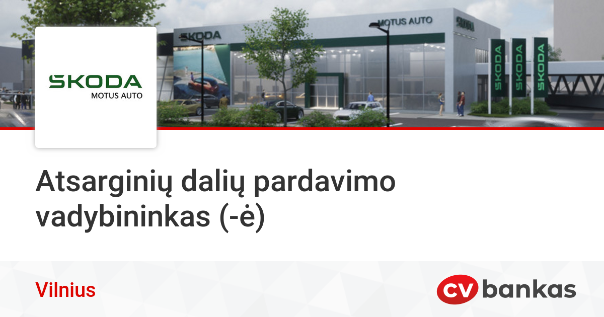 Atsarginių dalių pardavimo vadybininkas (-ė) Vilniuje, Motus auto, UAB ...