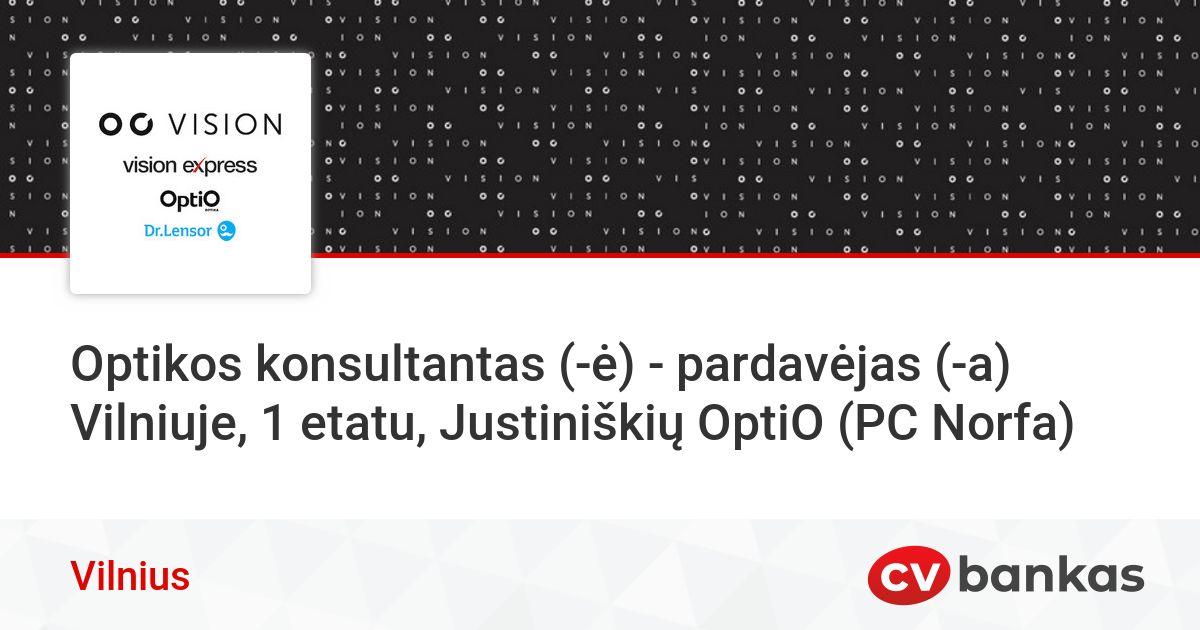 Optikos konsultantas (-ė) - pardavėjas (-a) Vilniuje, 1 etatu ...