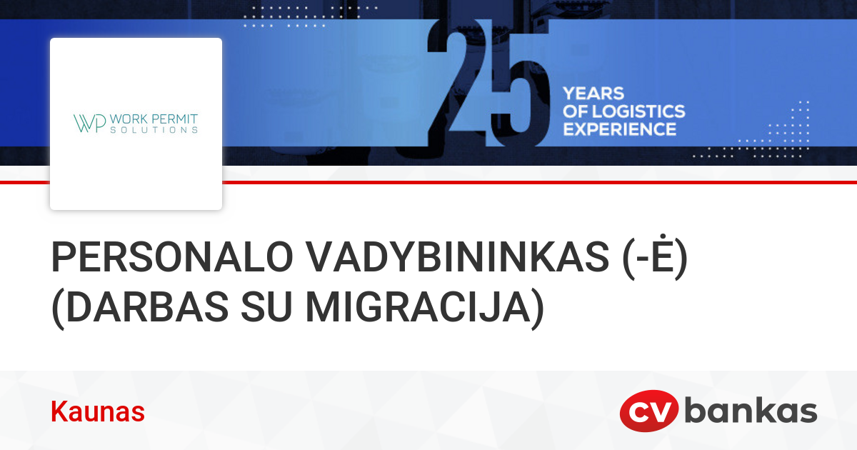 PERSONALO VADYBININKAS (-Ė) (DARBAS SU MIGRACIJA) Kaune, BTL Group ...