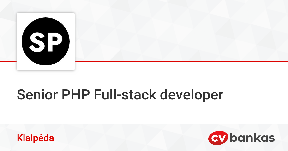 Senior PHP Full-stack developer Klaipėdoje, UAB „B1.lt“ | CVbankas.lt