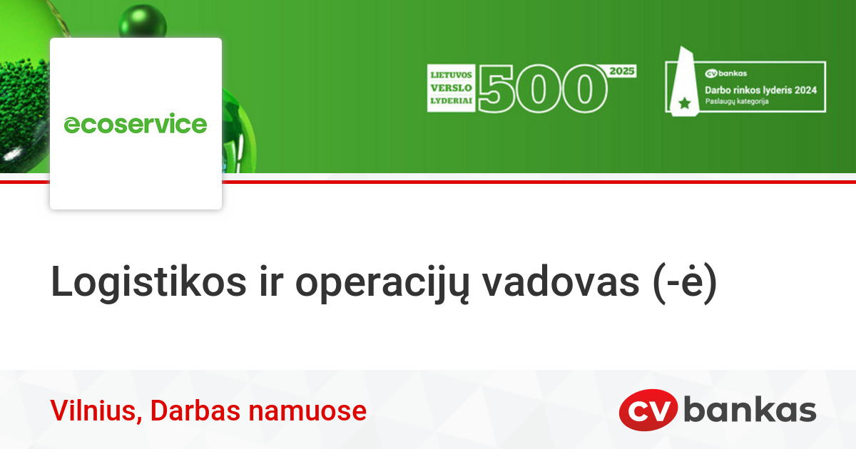 Logistikos ir operacijų vadovas (-ė) Vilniuje, Darbas namuose ...