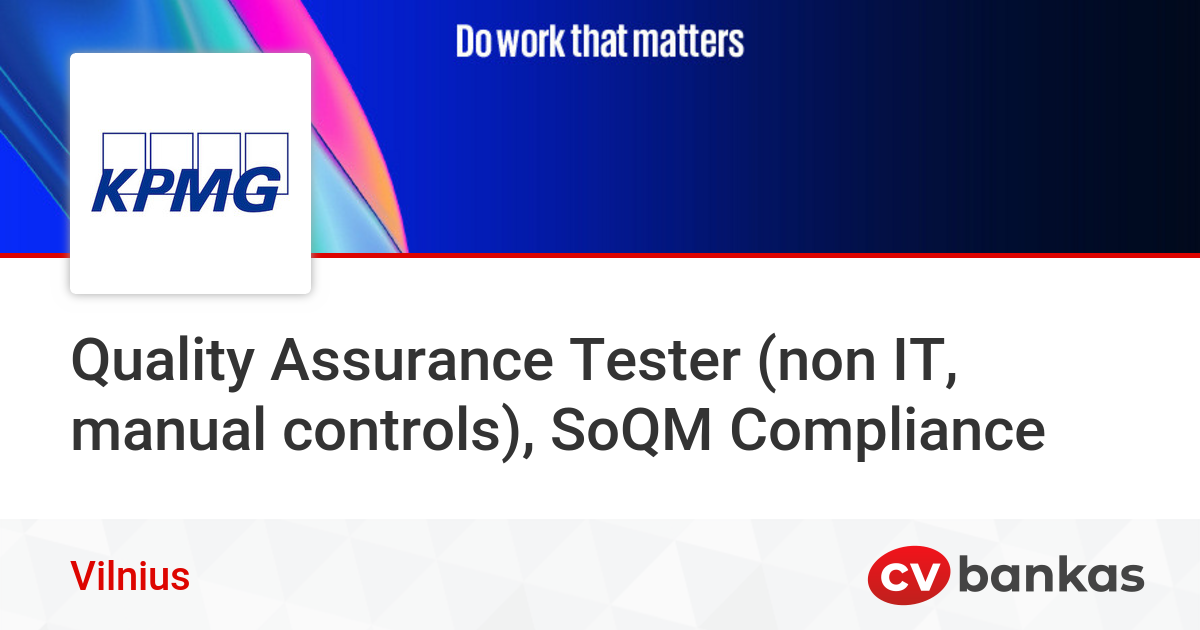 Quality Assurance Tester (non IT, manual controls), SoQM Compliance ...