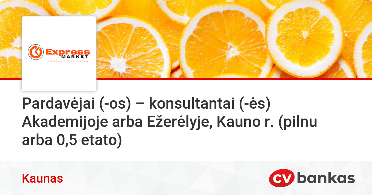 Pardavėjai (-os) – konsultantai (-ės) Akademijoje arba Ežerėlyje, Kauno ...